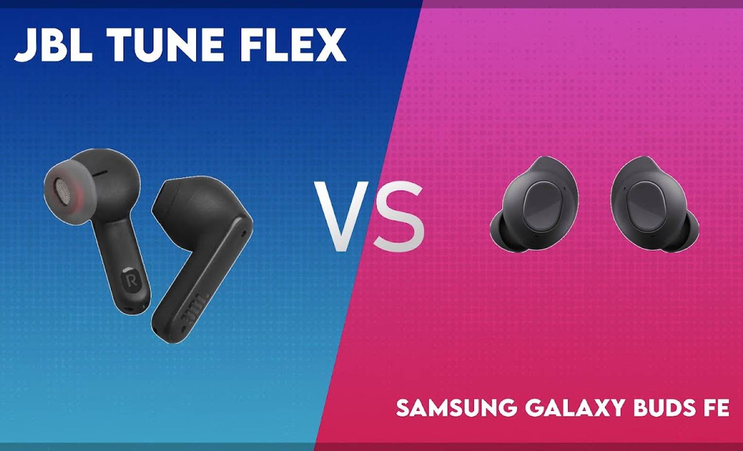 جی‌ بی‌ ال Tune Flex یا سامسونگ Buds FE؟ - تهران اسپیکر